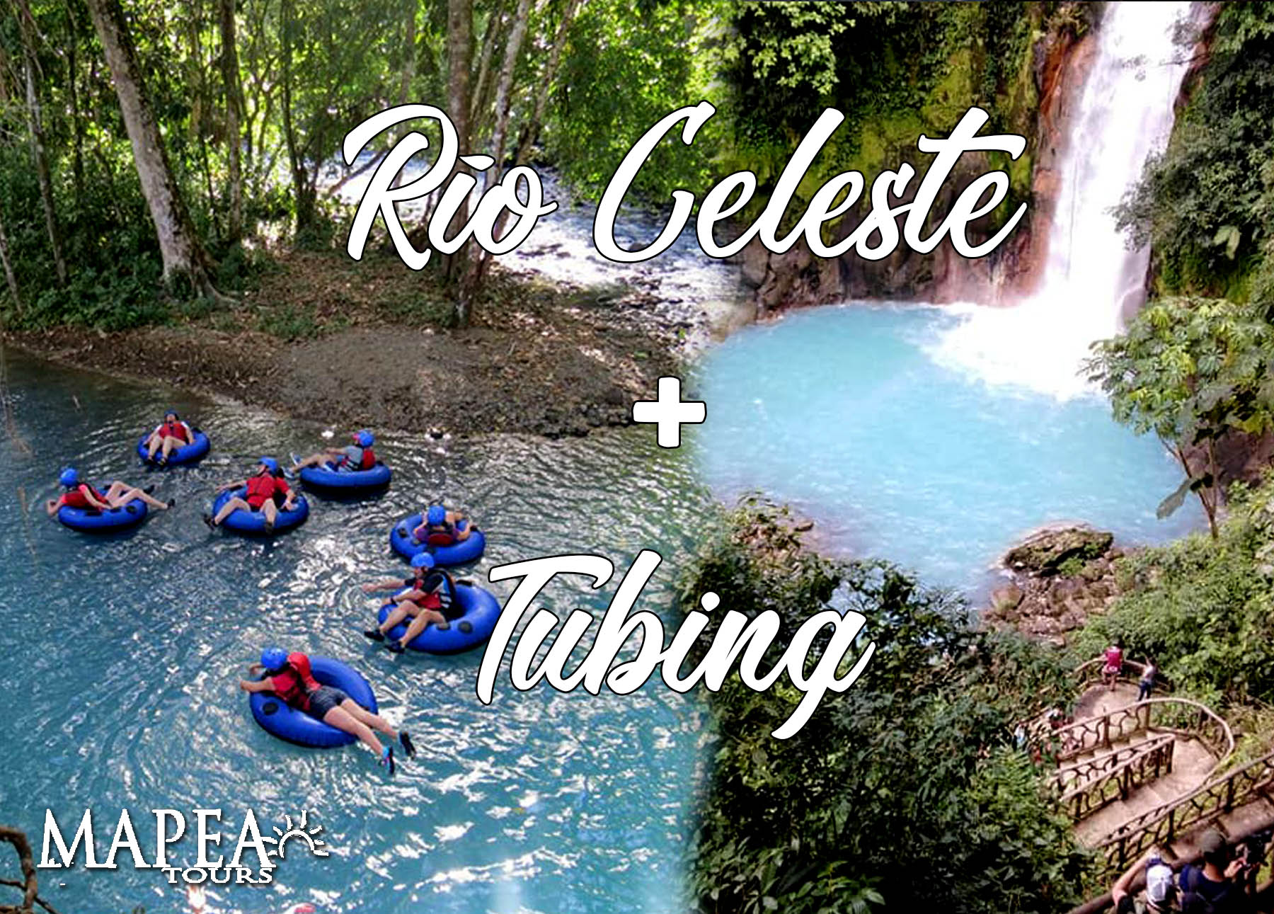 Rio Celeste + Tubing